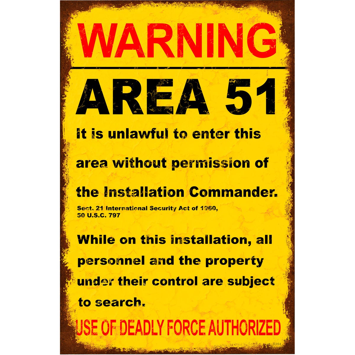 Warning: Area 51 Metal Sign - from Sporty's Wright Bros Collection