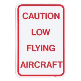 Caution Low Flying Aircraft Sign