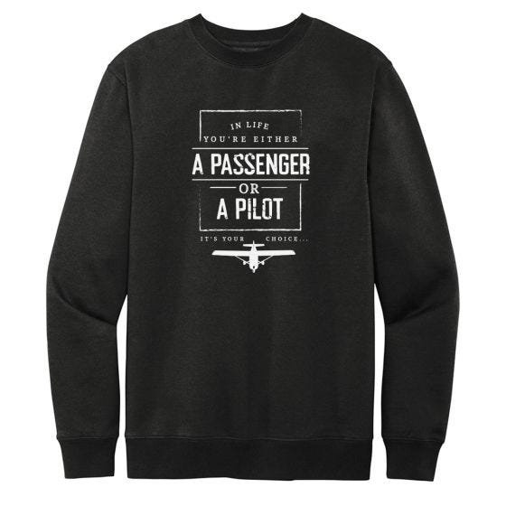 Pilot or Passenger Crewneck Sweatshirt